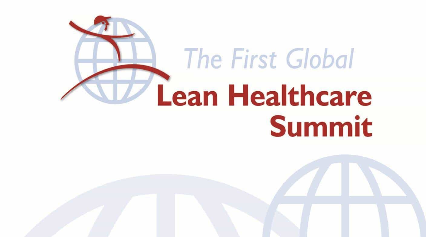 Throwback Thursday: A Lean Healthcare Conference From 2007 – Lean Blog