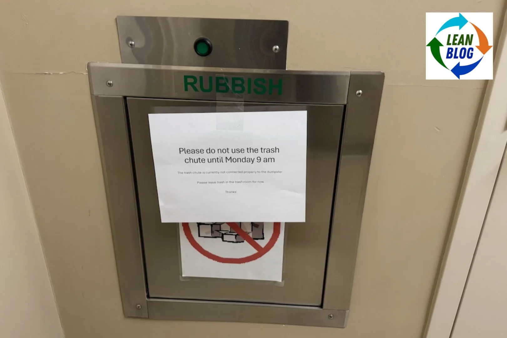 Signs are Better Than an Email: Condo Trash Chute Edition – Lean Blog
